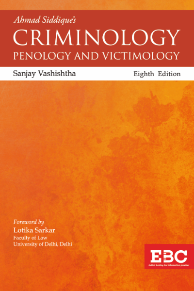 Ahmad Siddique's Criminology, Penology and Victimology